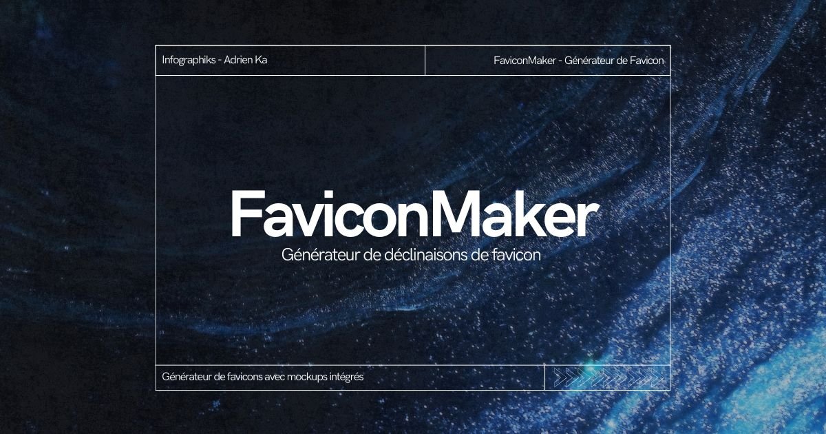 FaviconMaker, le générateur de favicon en ligne - Infographiks